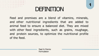 Feed and Premix formulation-Presentation Animal Nutrition | PPTX