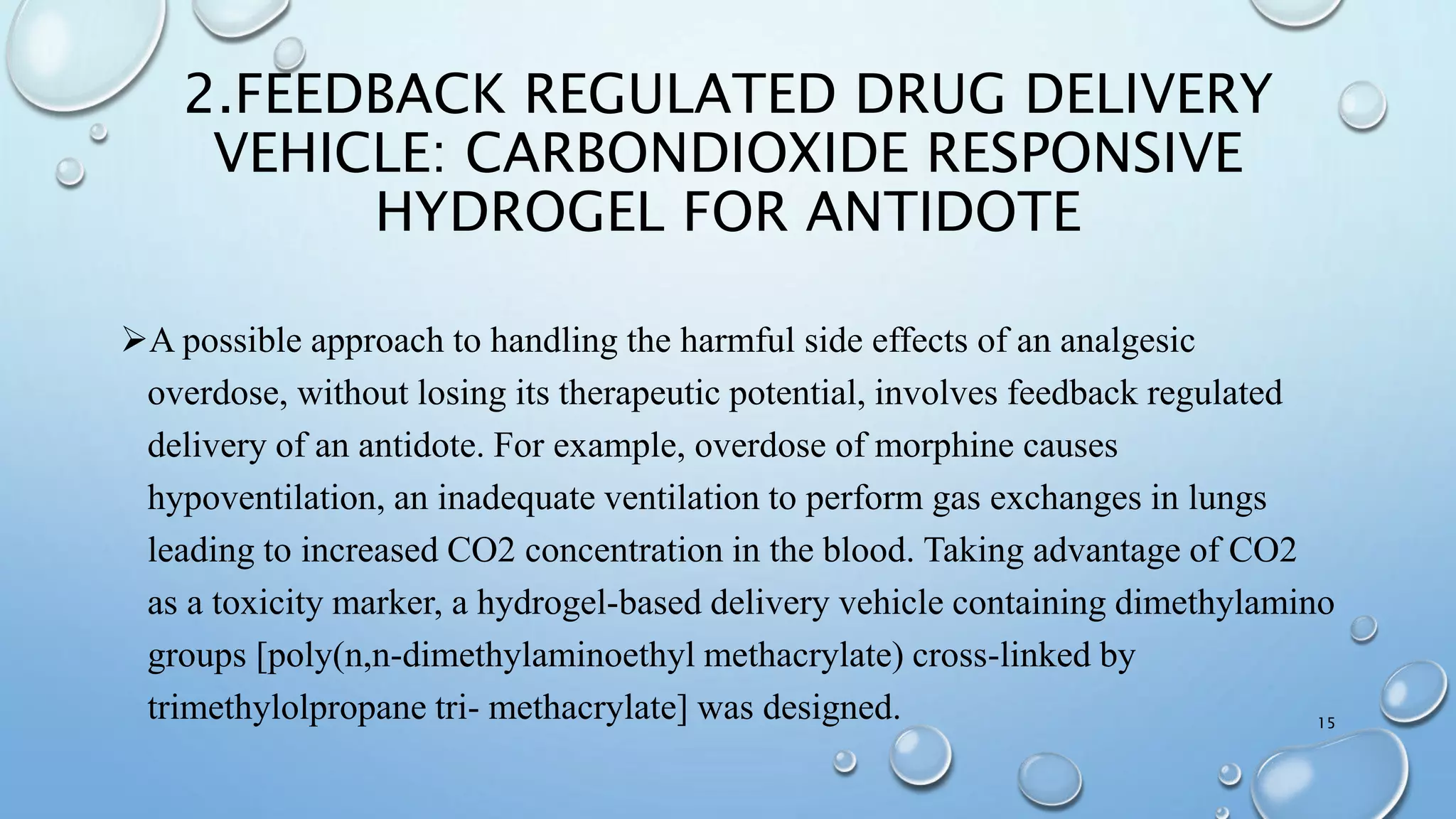 Feedback regulated drug delivery systems | PPTX