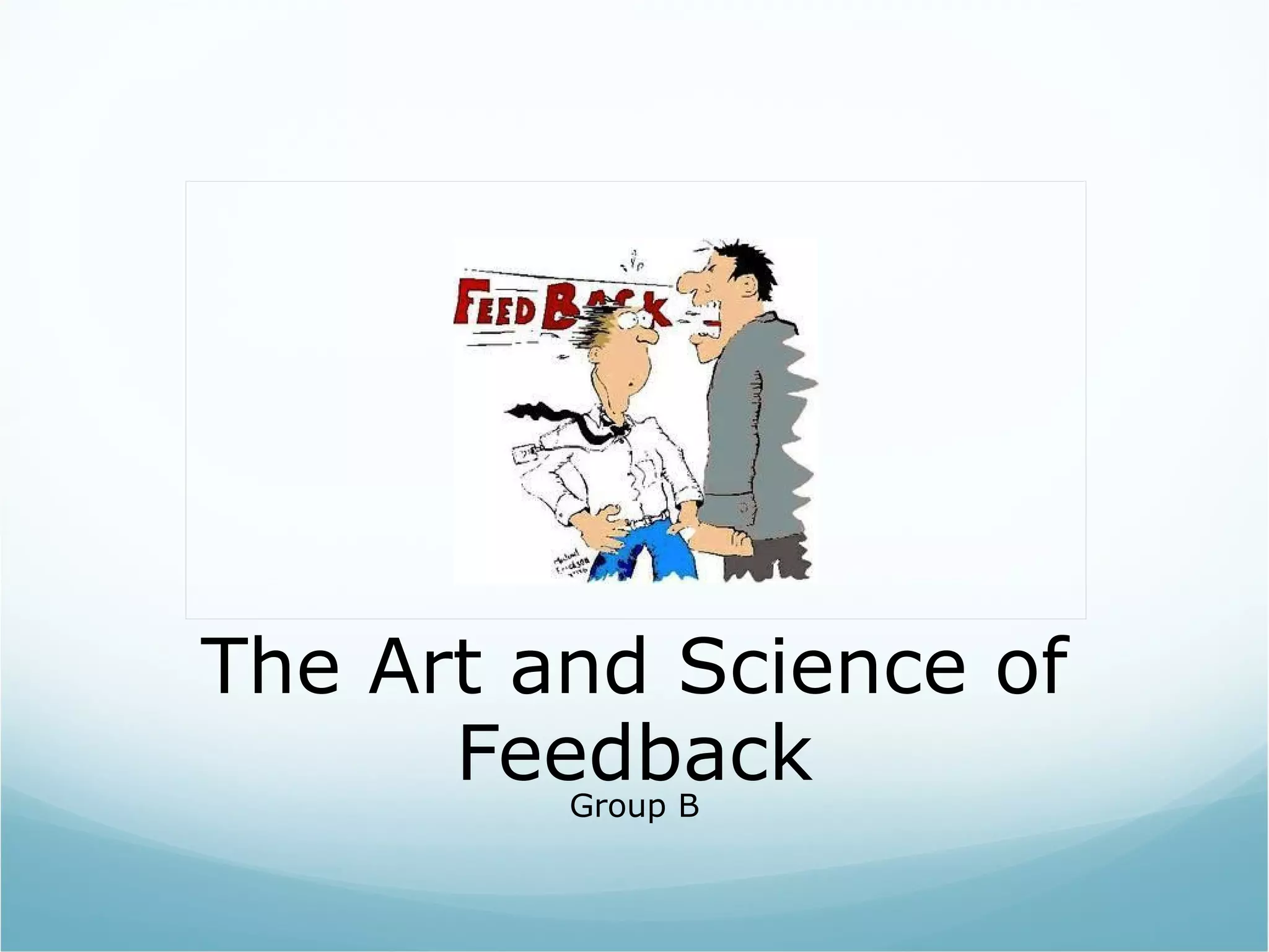 The art and science of giving Feedback | PPT