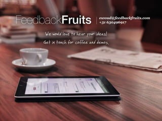 FeedbackFruits - Ewoud de Kok - OWD13