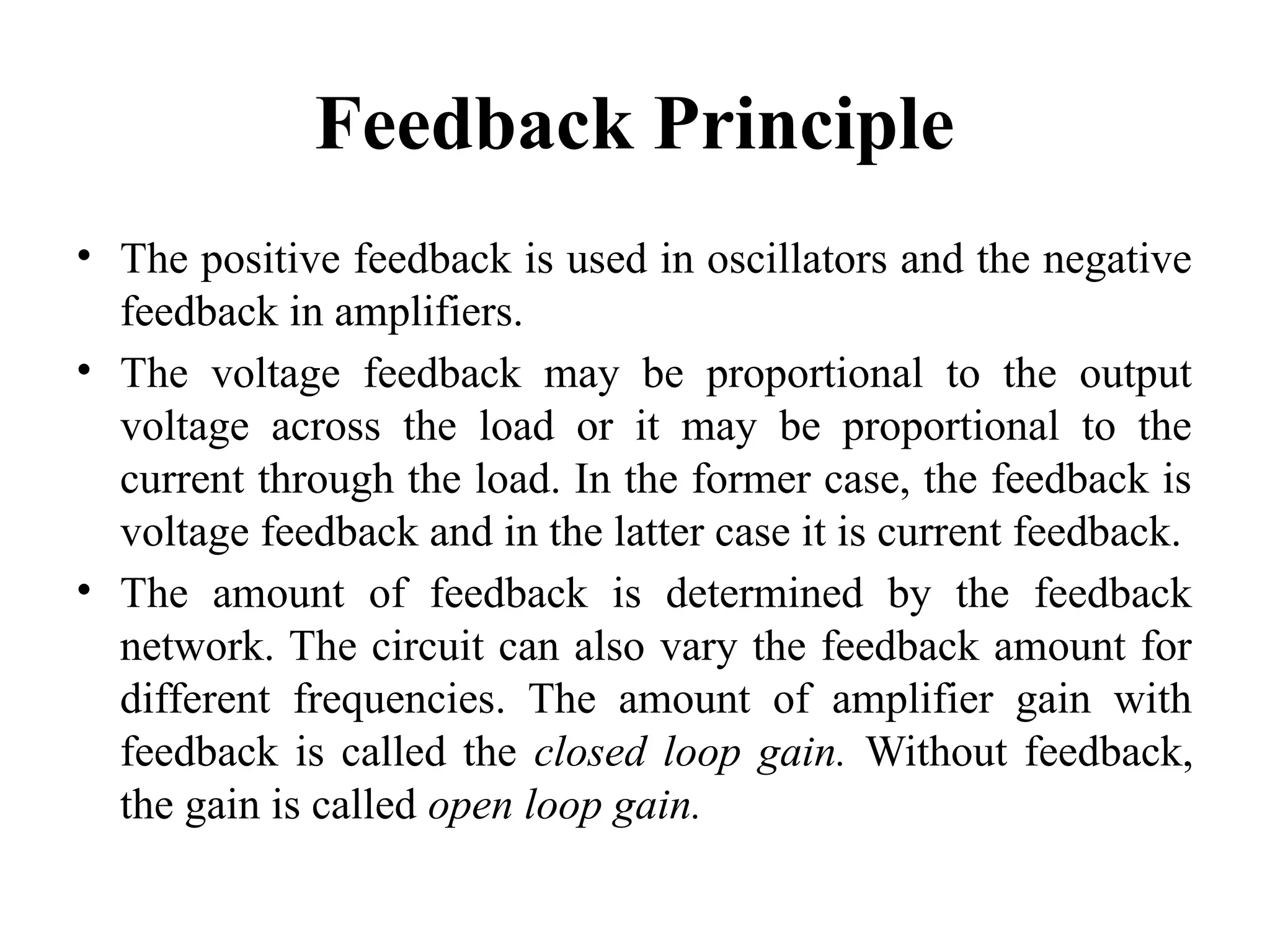 Feedback principle, Effect of feedback on the gain of the amplifier.pptx