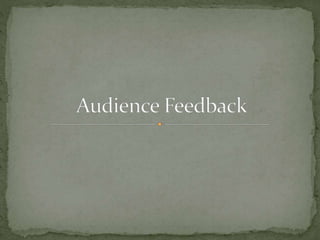 Audience Feedback | PPT