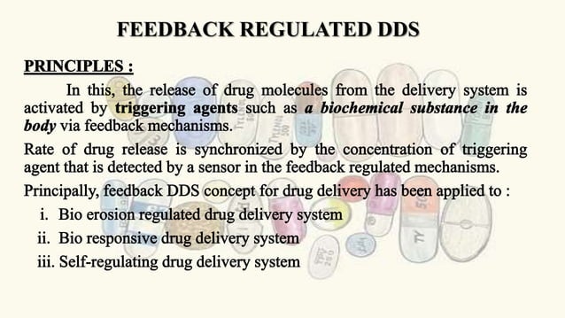 FEEDBACK REGULATED DRUG DELIVERY SYSTEM | PPTX