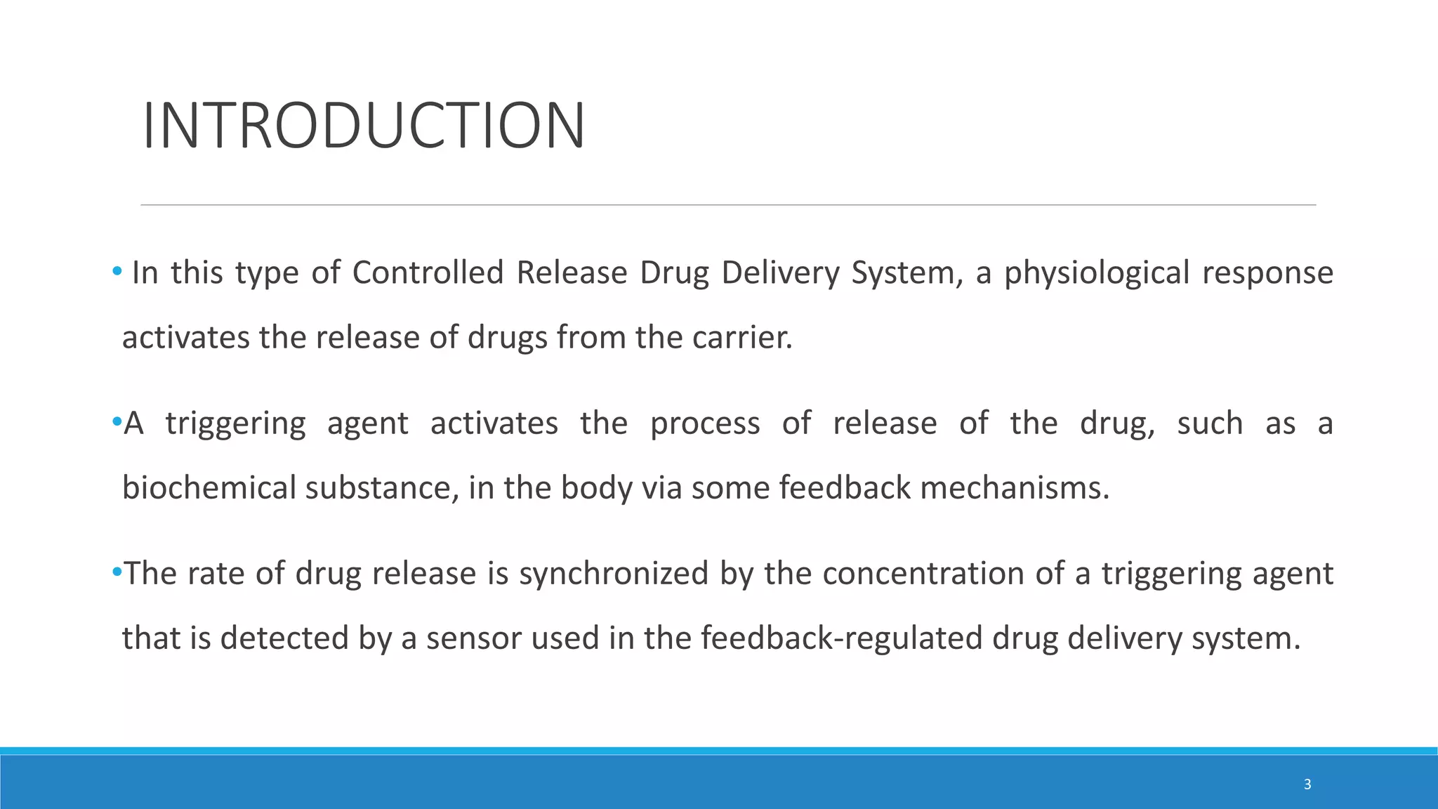 FEEDBACK REGULATED DRUG DELIVERY SYSTEMS | PPTX
