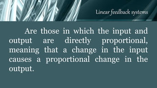 FEEDBACK SYSTEM of a closed and open loop system | PPTX