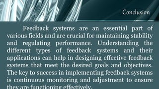 FEEDBACK SYSTEM of a closed and open loop system | PPTX
