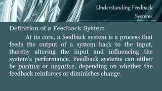 FEEDBACK SYSTEM of a closed and open loop system | PPTX