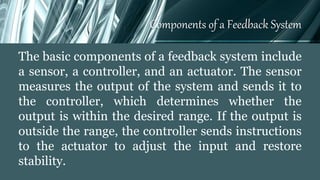 FEEDBACK SYSTEM of a closed and open loop system | PPTX