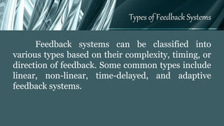 FEEDBACK SYSTEM of a closed and open loop system | PPTX