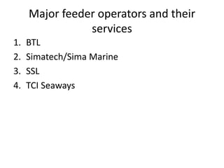 Feeder services from and into Mangalore (India) | PPTX