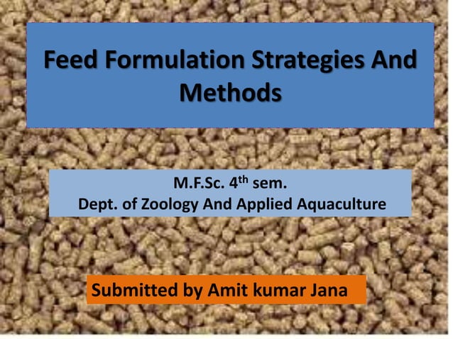 Feed formulation strategies and methods ja | PPTX | Fish and Aquariums ...