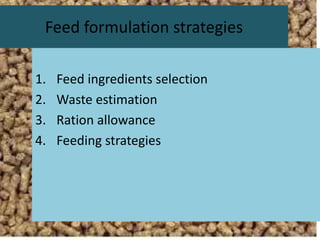 Feed formulation strategies and methods ja | PPTX