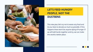 Feed Hungry People Not the Dustbins.pptx