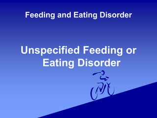 Feeding and eating disorder - dsm V | PPT