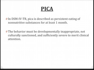 Feeding and eating disorders of infancy and early childhood 2 | PPTX