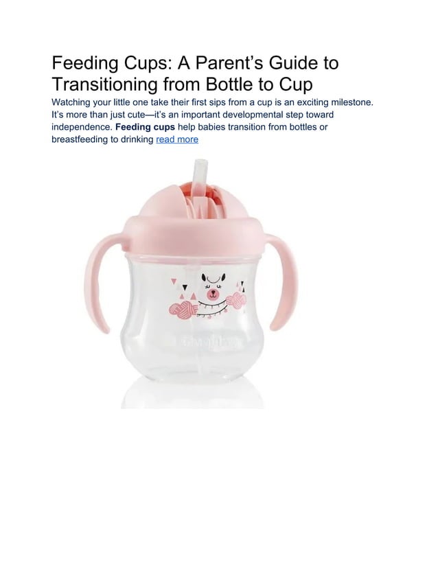 Feeding Cups_ A Parent’s Guide to Transitioning from Bottle to Cup.docx