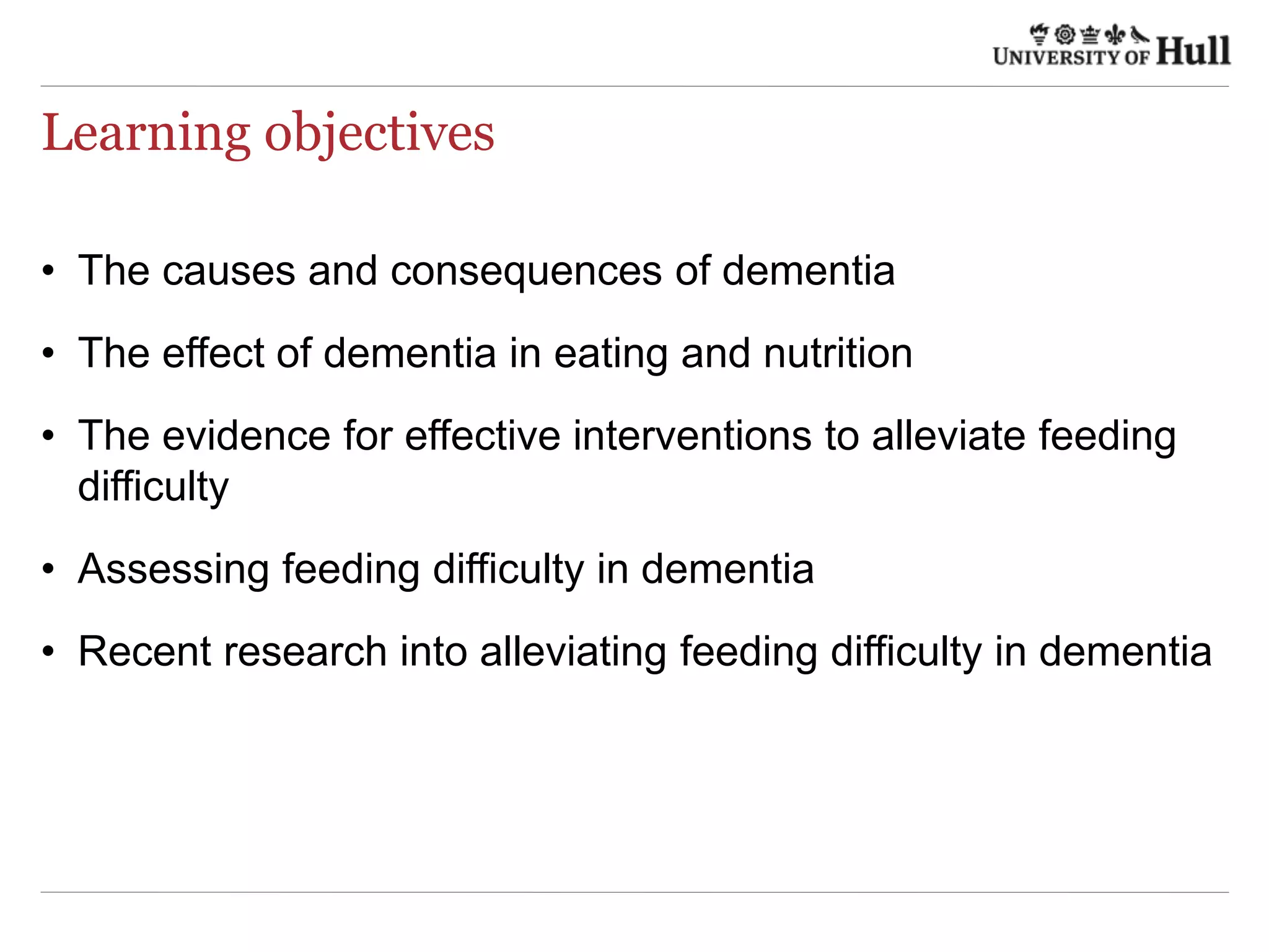 Feeding and nutrition in the older patient with dementia | PPTX