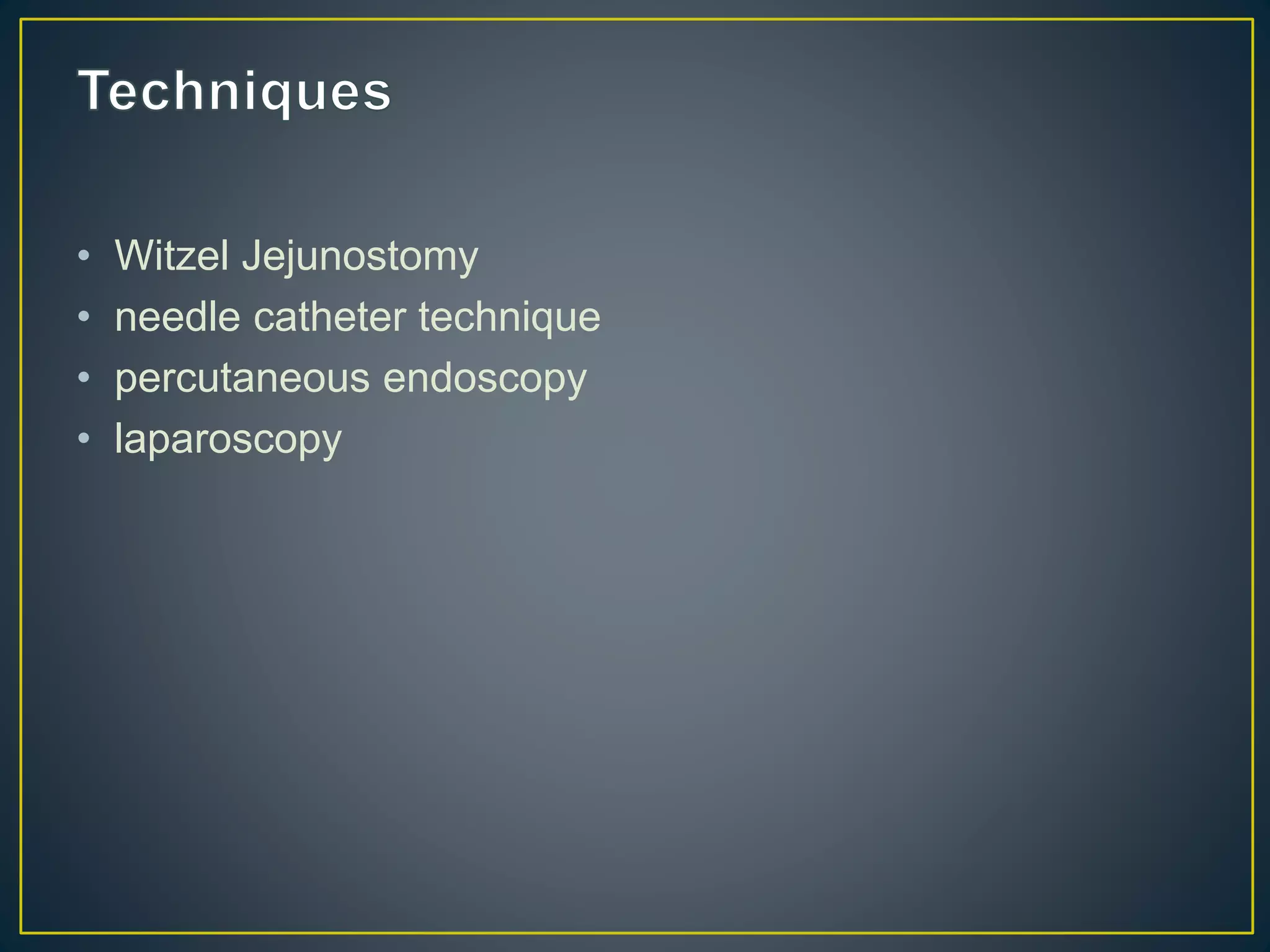 Feeding jejunostomy | PPTX