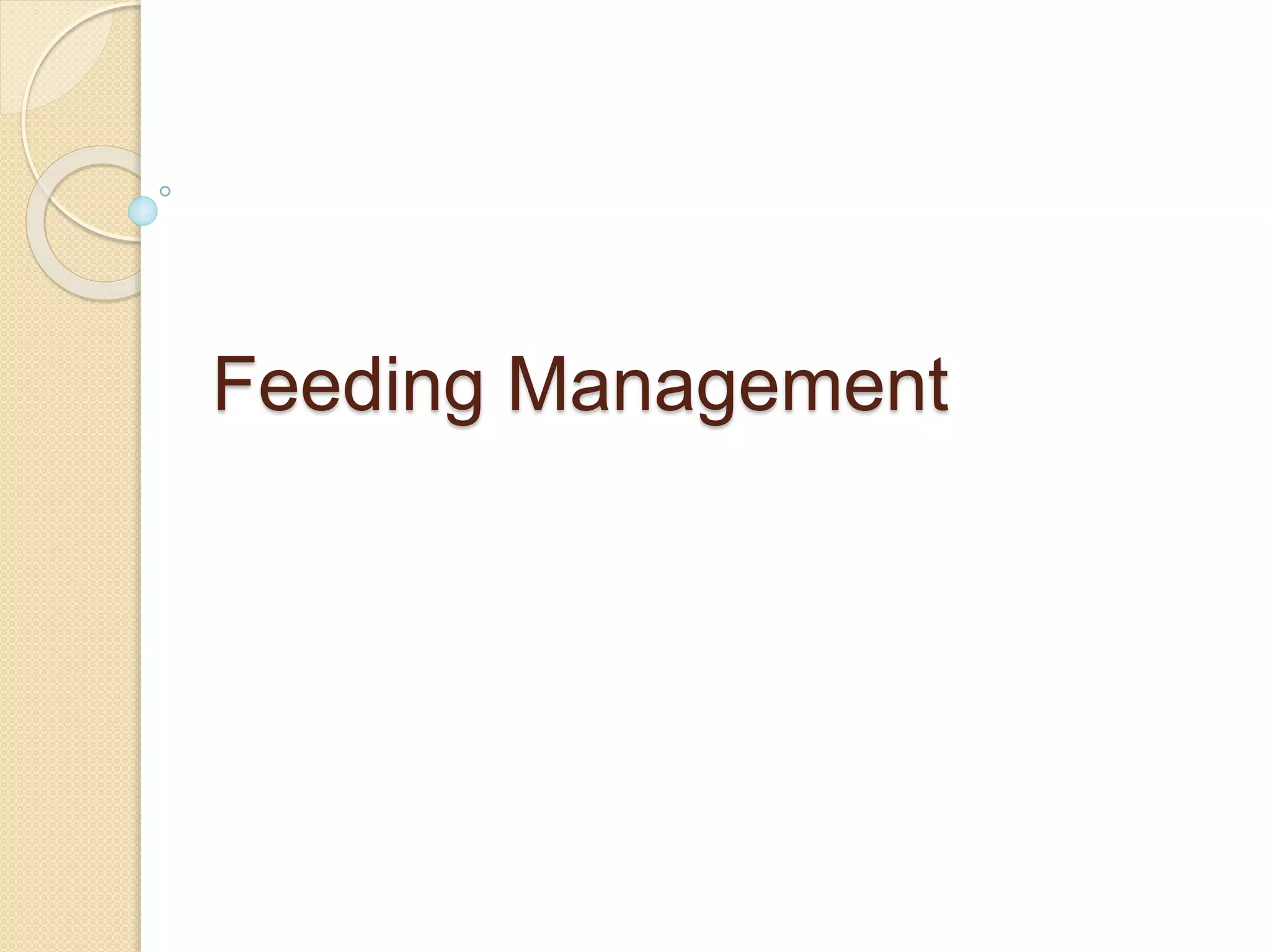 Feeding management | PPTX