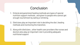 Special nutritional support (feeding methods).pptx