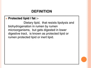 Feeding of protected fat | PPTX