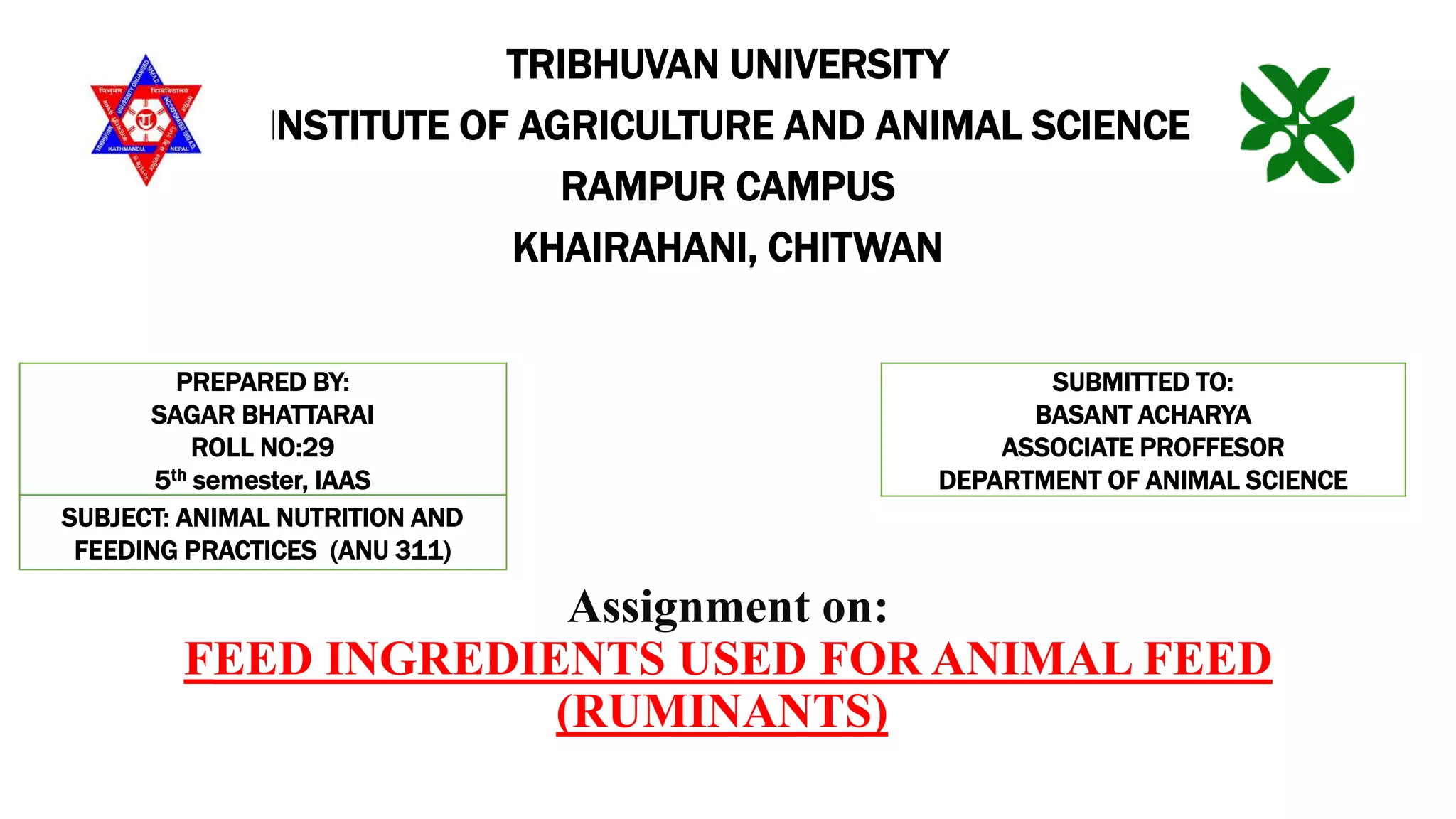 Feed ingredients used for animal feed (ruminants) | PPTX