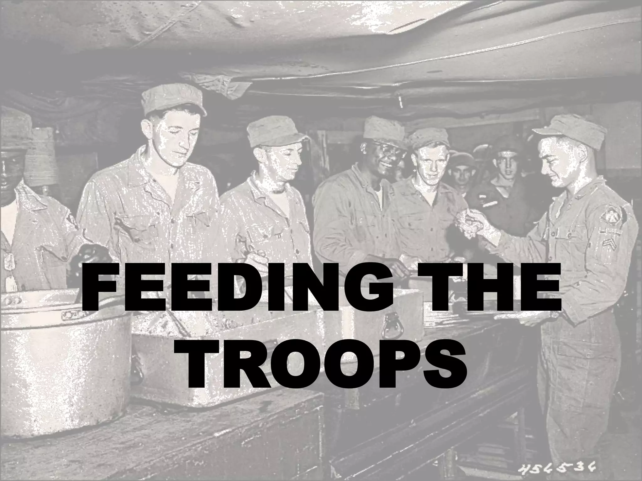 Feeding the troops | PPT