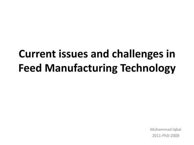 Feed manufacturing technology | PPTX