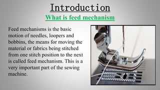 Feed mechanism | PPTX