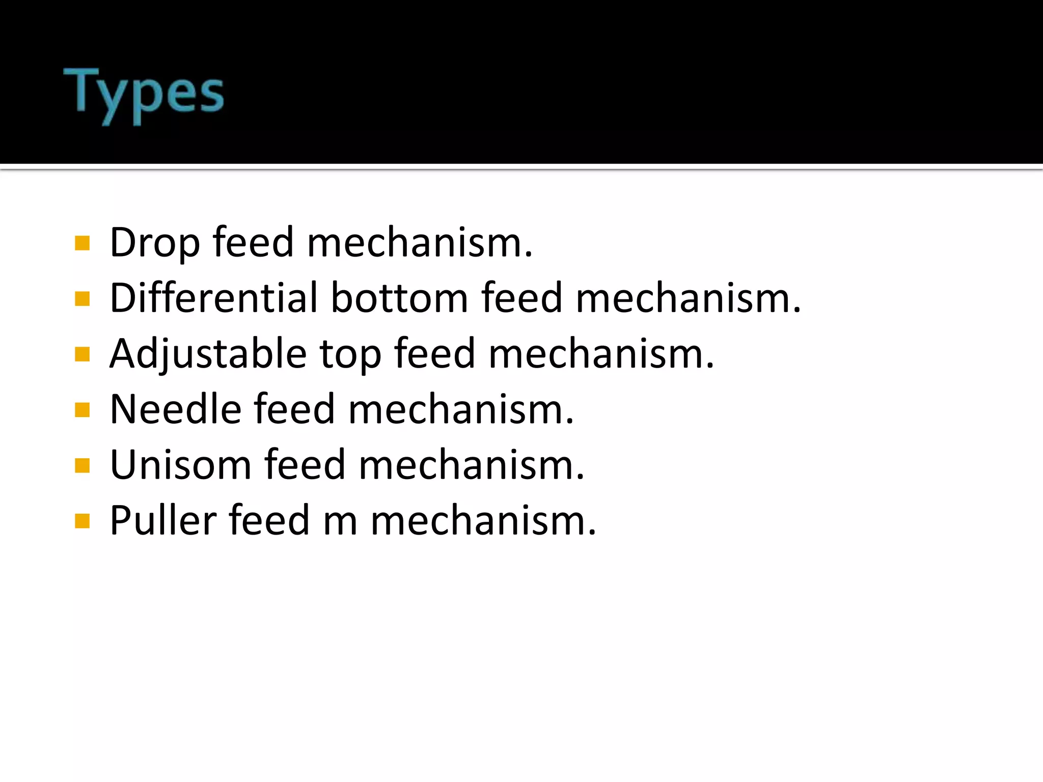 Feed mechanism by pratik solanki | PPTX