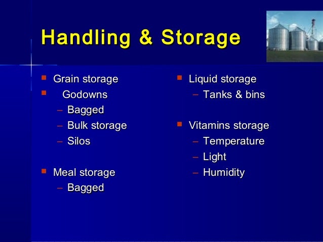Feed raw material handling and storage Feed raw material handling and storage