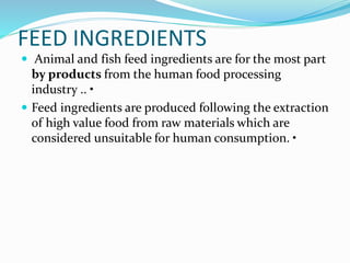 Feed Ingredients | PPTX
