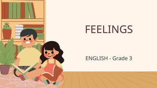 Feelings for elementary school students.pptx