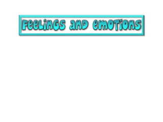 feelings and emotions vocabularies and quiz | PPT