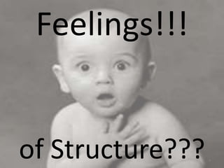 Feelings of structure | PPTX