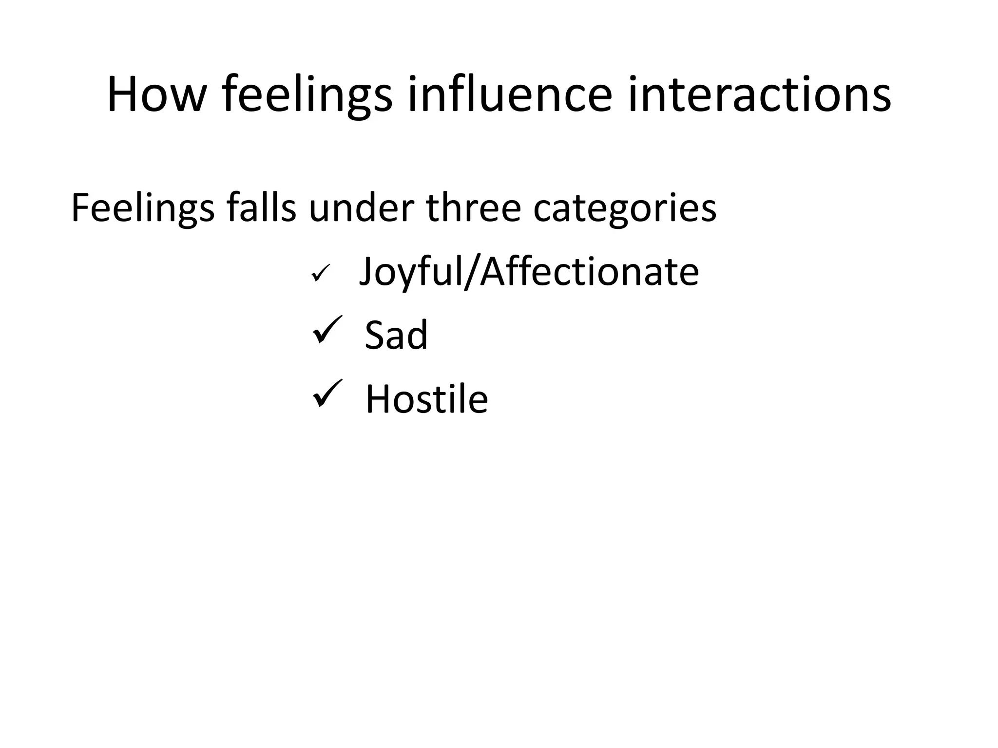 Feelings perception assumptions that influence the interpersonal ...