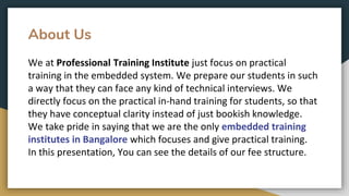 Fee structure of embedded training in Bangalore - PTInstitute | PPT