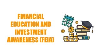 Financial Education and Investment Awareness | PPTX