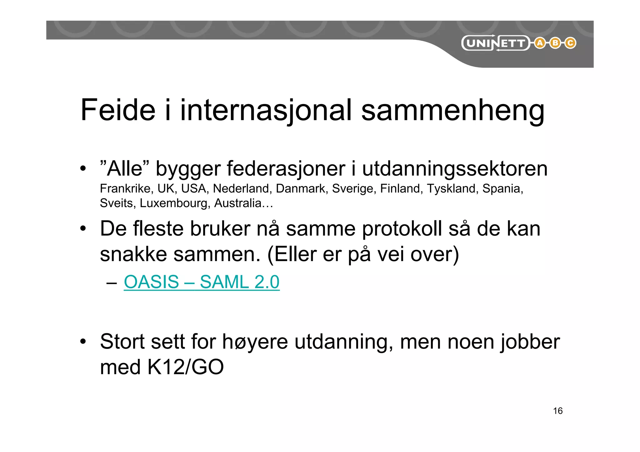 Feide Nøkkelen til den digitale skolen | PPT