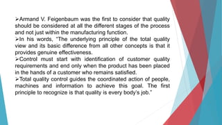 Feigenbaum's Philosophy on Total Quality Management | PPTX