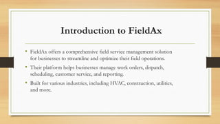FieldAx Field Service Management Presentation(PPT) | PPTX | Information Services Industry ...