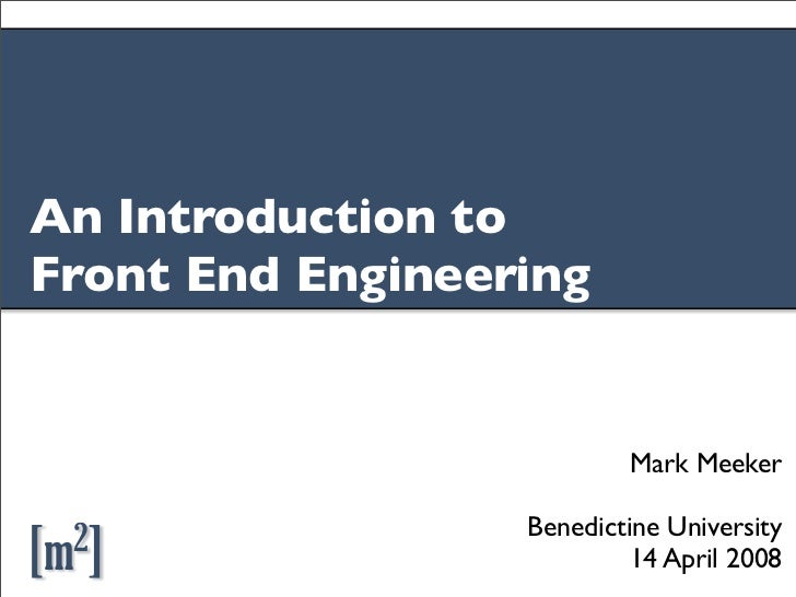 Introduction to Front End Engineering Introduction to Front End Engineering