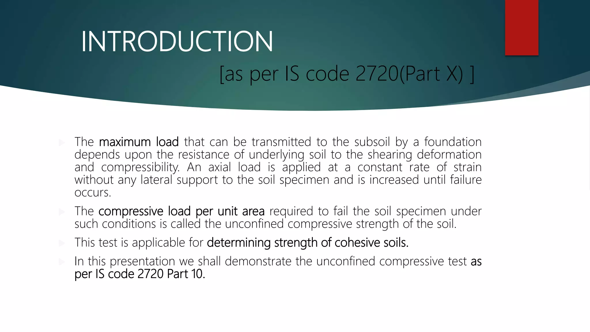 DETERMINATION OF UNCONFINED COMPRESSIVE STRENGTH OF SOIL | PPTX