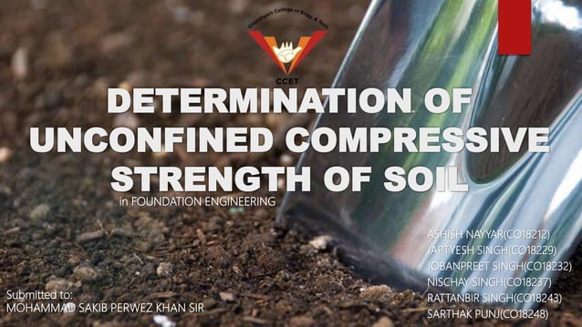 DETERMINATION OF UNCONFINED COMPRESSIVE STRENGTH OF SOIL | PPTX