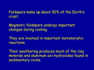 feldspar group of minerals Tectosilicates | PPT