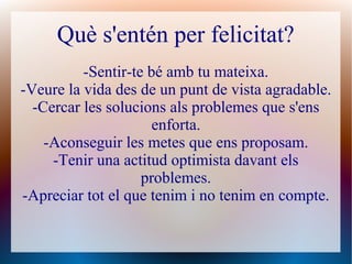 Felicitat | PPT