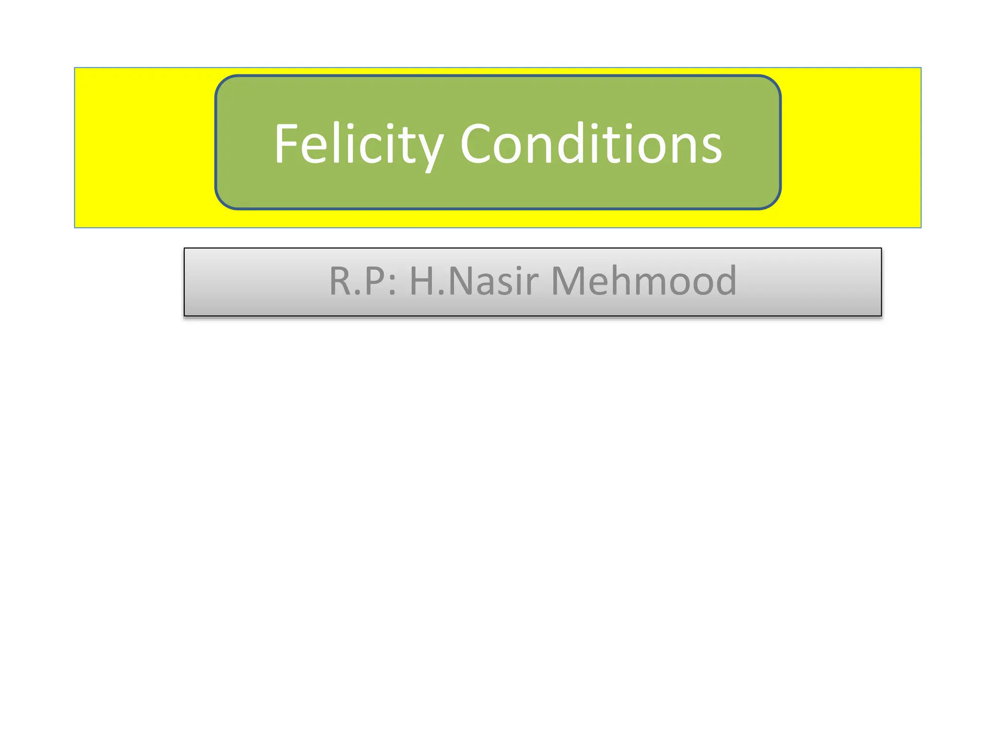 Felicity Conditions pgc-1.pptx for bs learners | PPTX