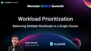 Workload Prioritization: How to Balance Multiple Workloads in a Cluster by Felipe Cardeneti ...