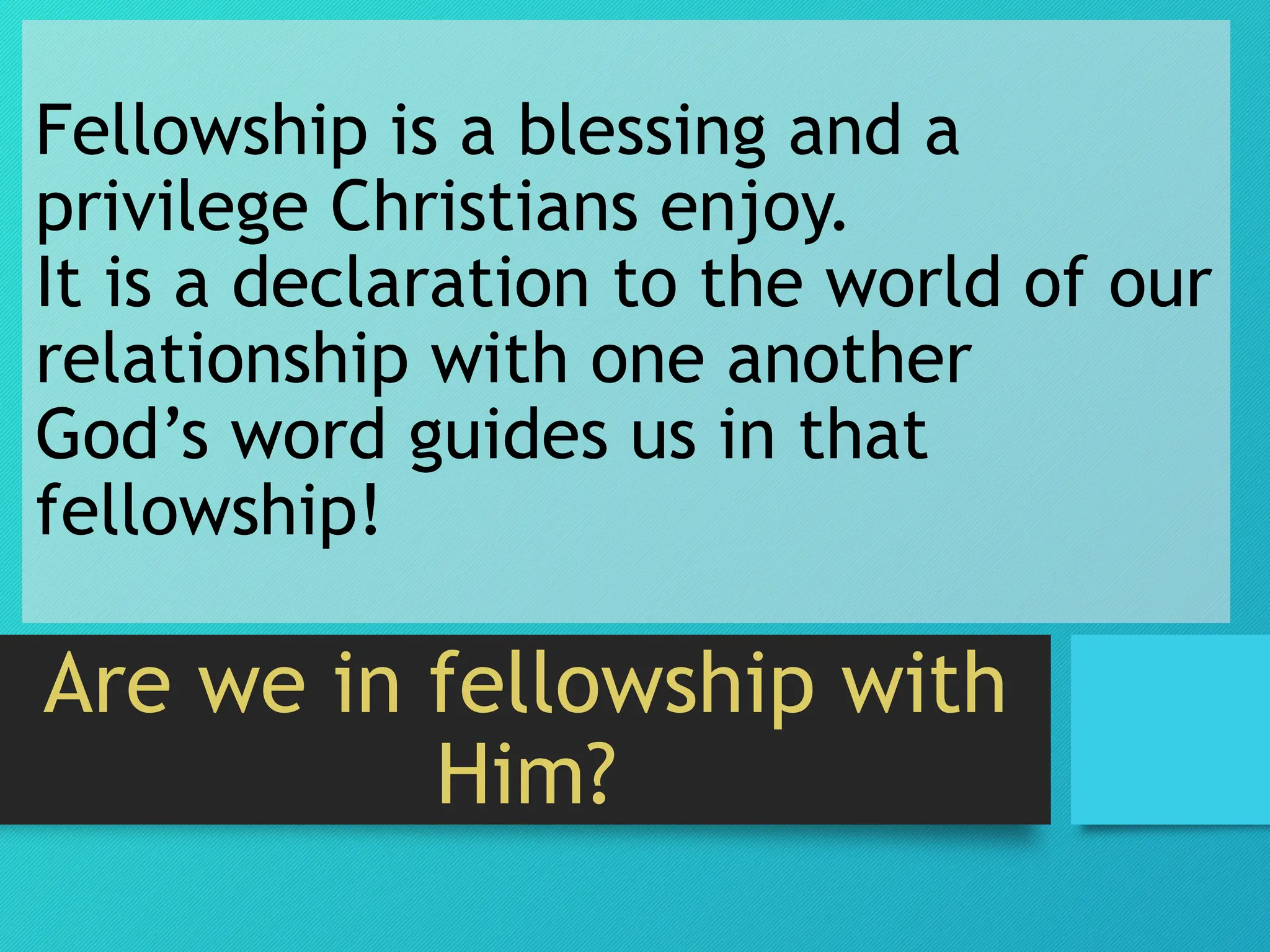 The Purpose Of Fellowship As A Christian.pptx