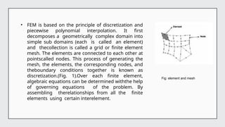 FEM.pptx on enginiiering design and coading | PPT